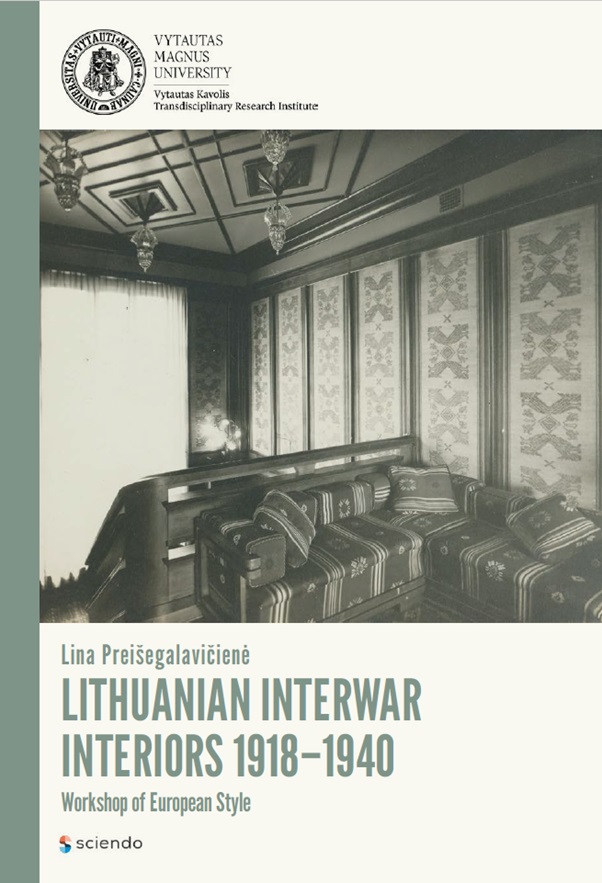 Lithuanian Interwar Interiors 1918–1940: Workshop of European Style ...